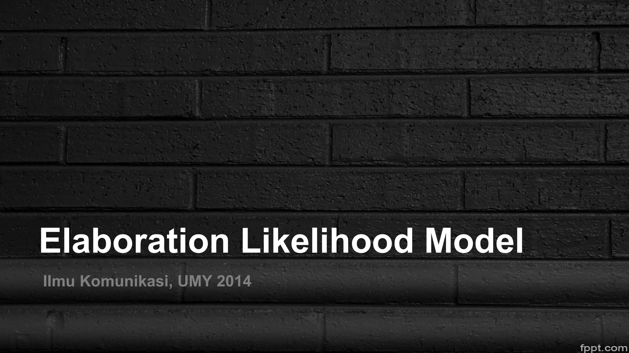 Elaboration likelihood model | PPT