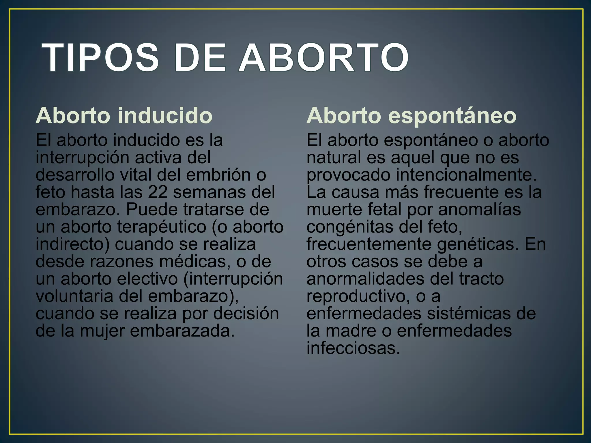 El aborto tipos y consecuencias | PPTX | Pregnancy | Reproductive Health