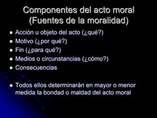 El acto moral | PPT