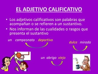 El adjetivo calificativo 2 | PPSX