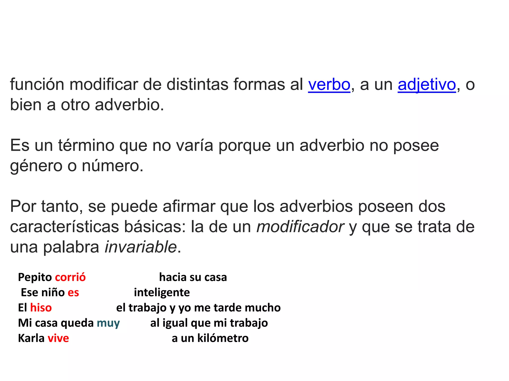 El adverbio | PPTX | Homework and Study | Education
