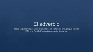 El adverbio | PPTX