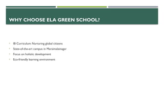 ELA Green School Shaping Future Leaders with Excellence and Innovation.pptx