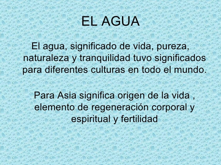 El agua