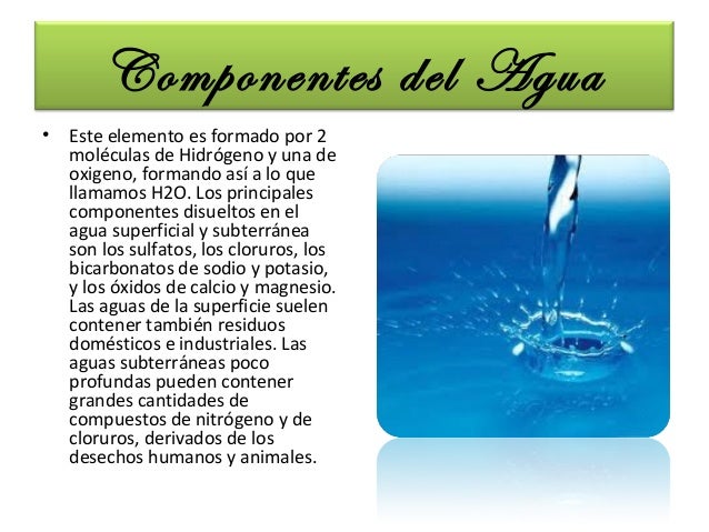 El agua(H2o)