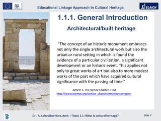 Elaich module 1 topic 1.1 - Why should we preserve cultural heritage? | PPT