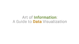 Art of Information: A Guide to Data Visualization | PDF
