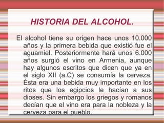 El alcohol. | ODP