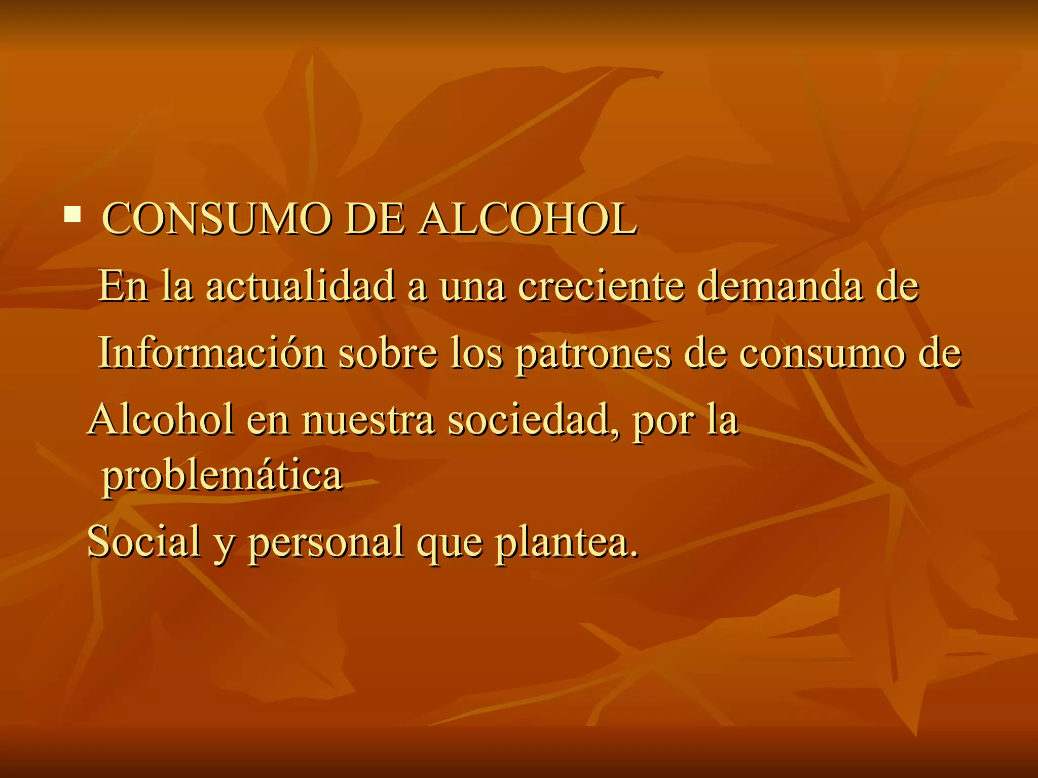 El alcoholismo en jovenes | PPT