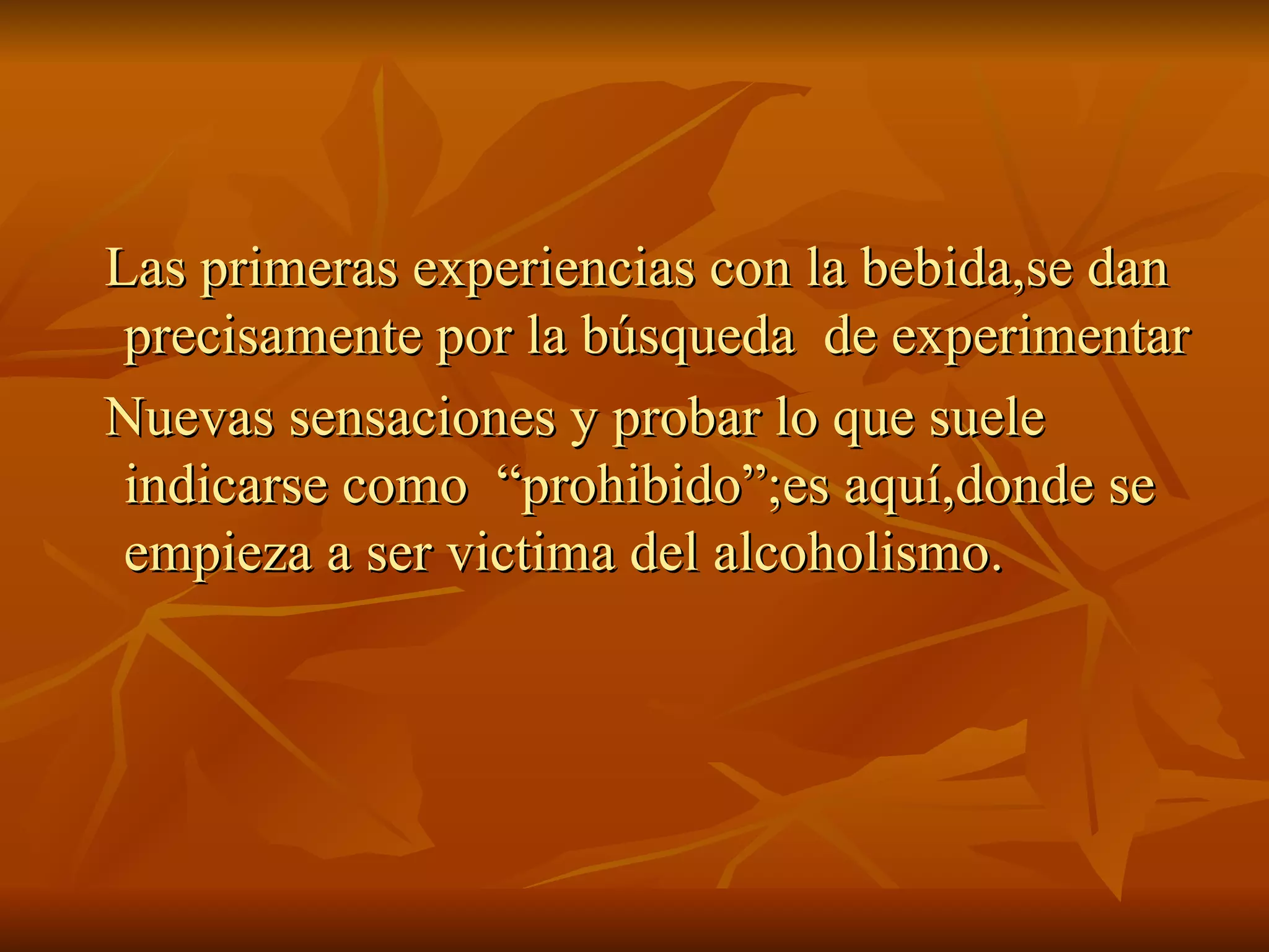 El alcoholismo en jovenes | PPT