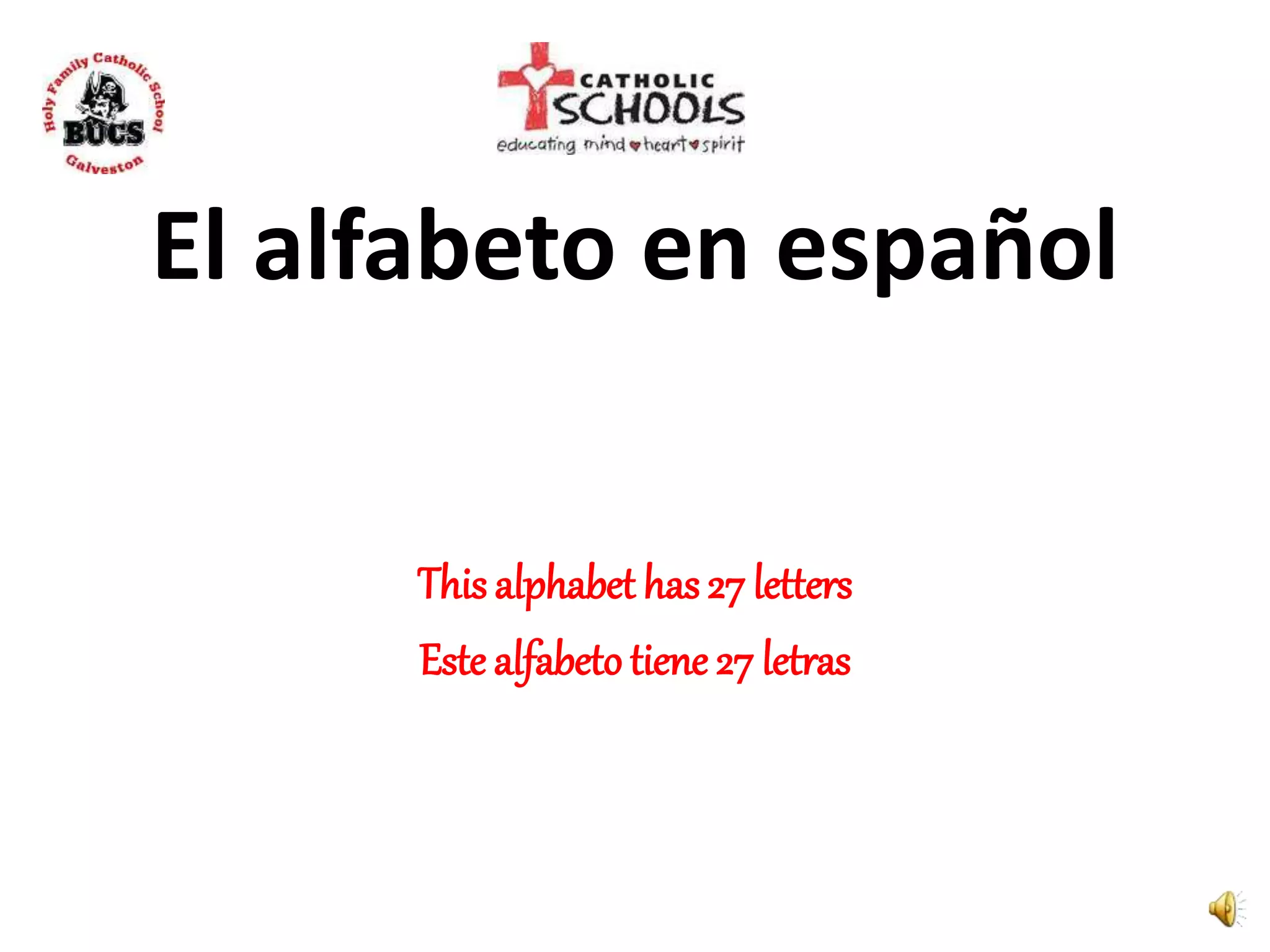 El alfabeto en espanol / the alphabet in spanish | PPTX