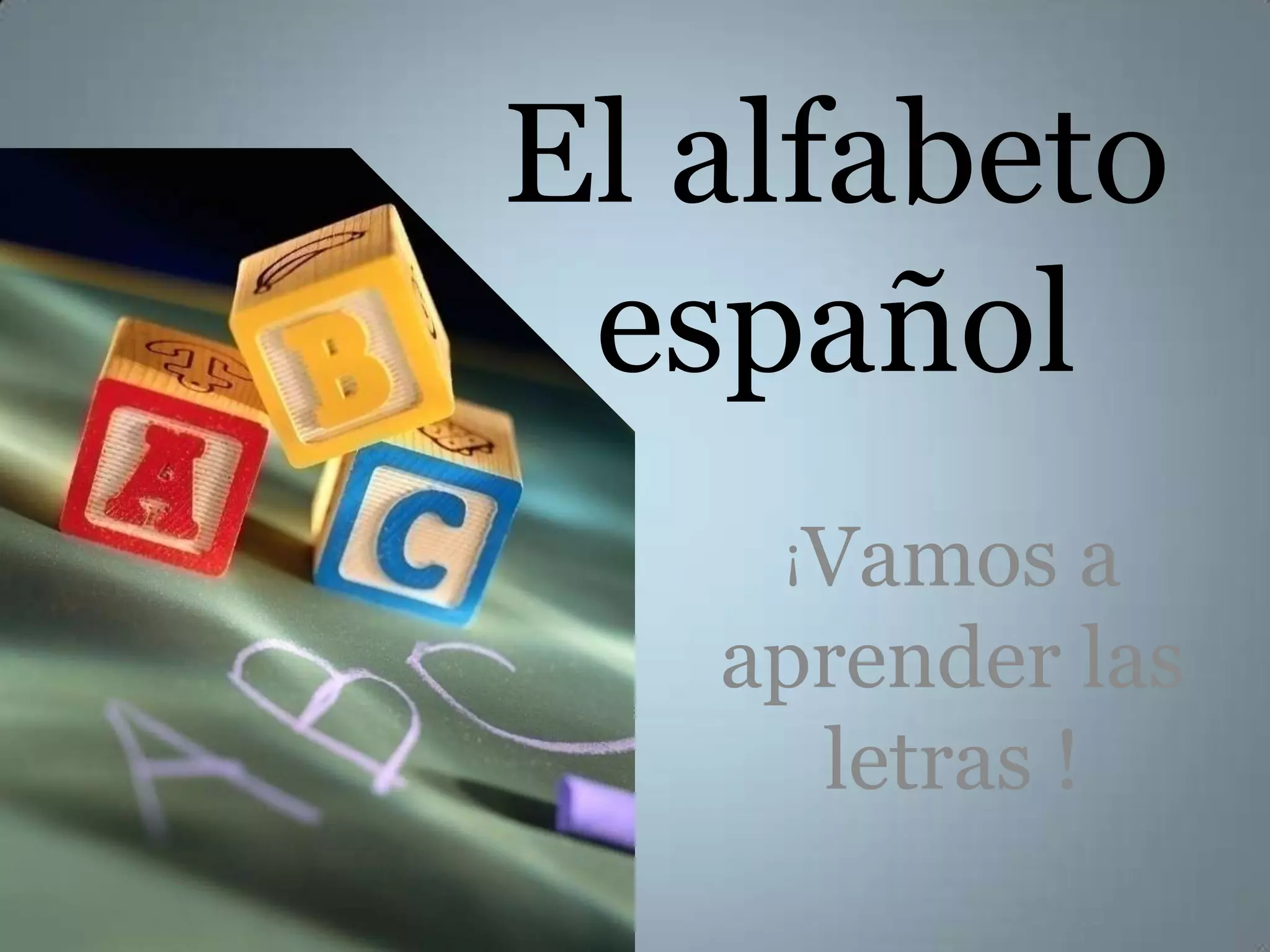El Alfabeto EspañOl Power Point Presentation | PPTX