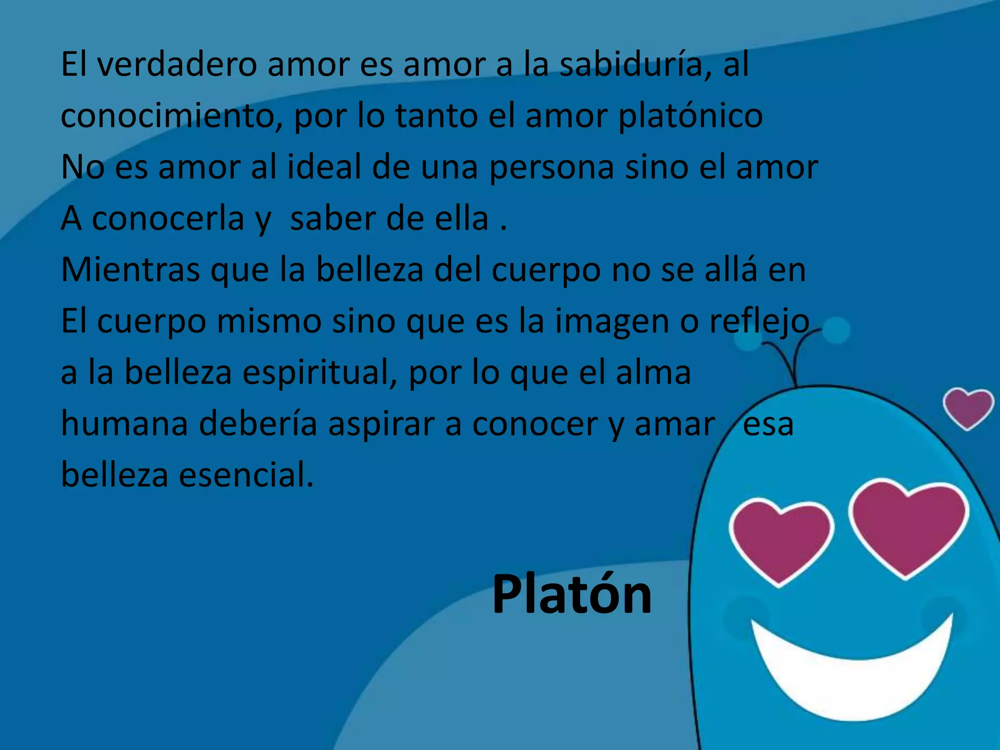 El amor existe porque existes tu. | PPT