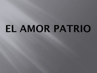 The Amor Patrio : The poem of Jose Rizal | PPTX