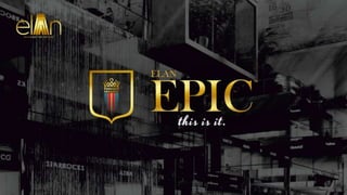 Elan epic sector 70 gurgaon | PPTX