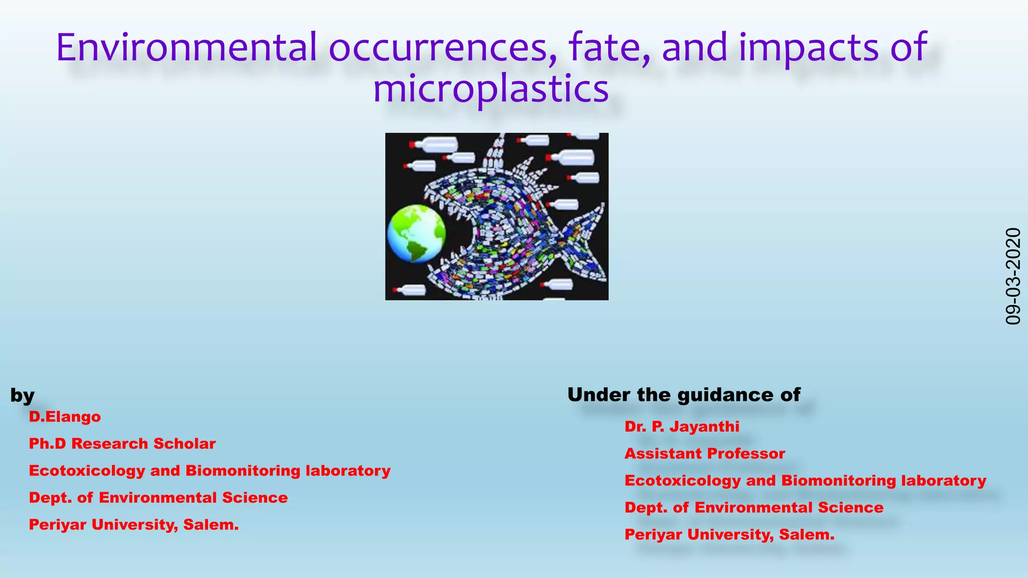 Fate and environmental Micro plastics | PPTX