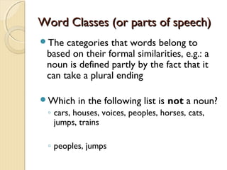 English Language - Lexicology and Word classes | PPT
