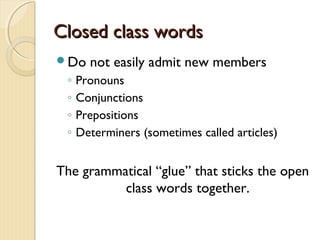 Ch 4.2 Word classes and Syntax | PPT