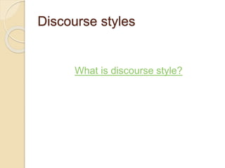 Ch 4.4 Discourse | PPTX