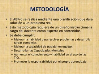 El aprendizaje basado en proyectos (ABPro) | PPTX