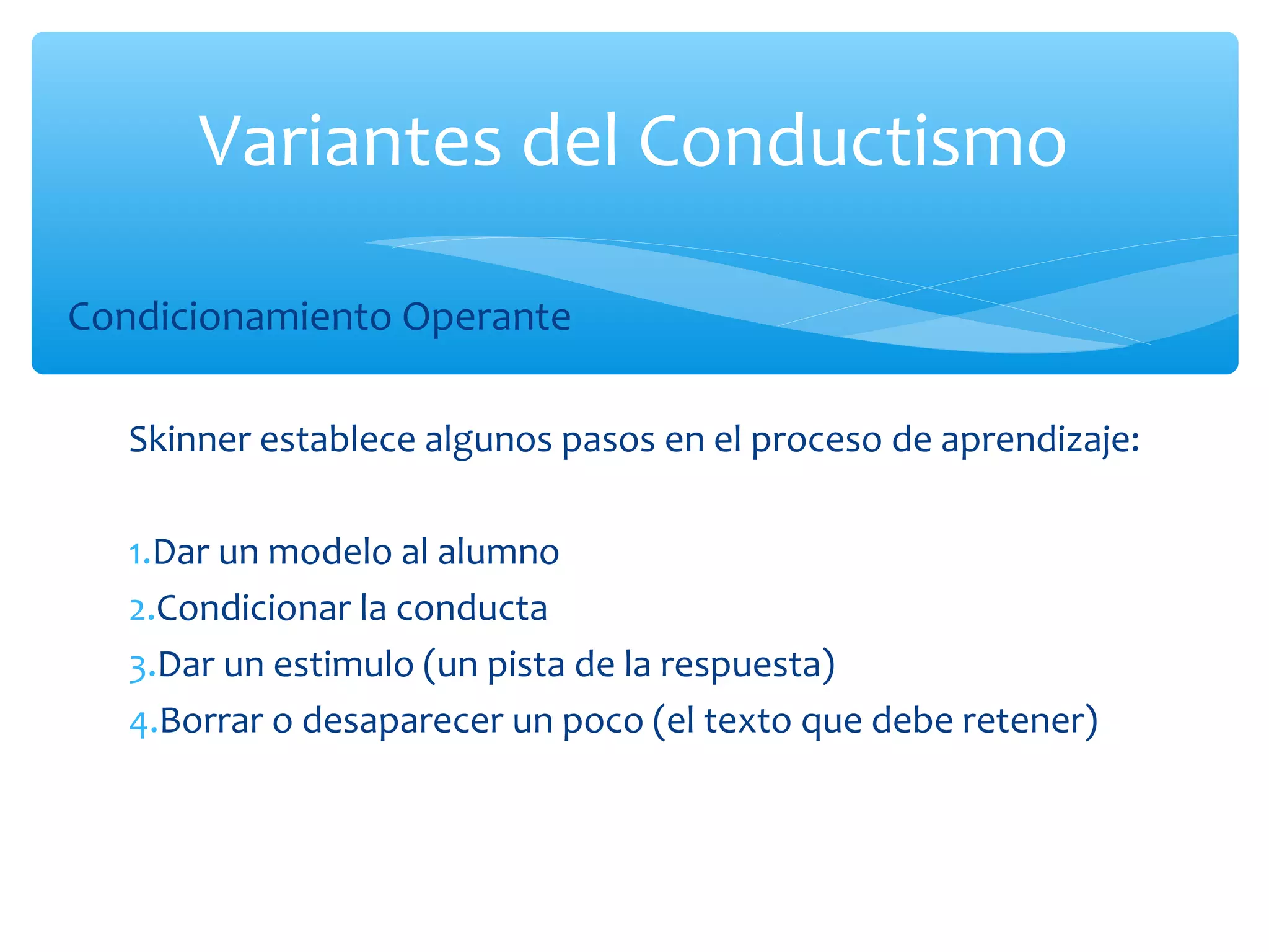 El aprendizaje desde la perspectiva conductista | PPT