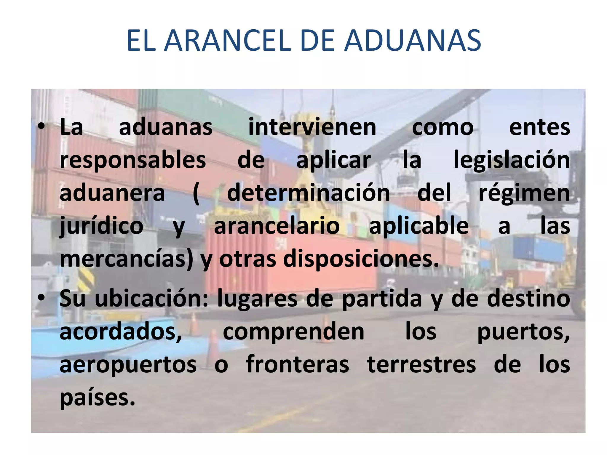 El arancel de aduanas en presentación | PPT