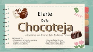 “El arte de la chocoteja peruana el pn .pptx