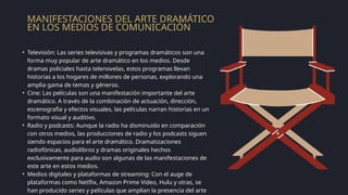 El arte dramatico en los medios de comuicacion.pptx