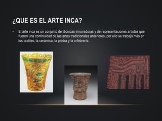 El arte en el imperio inca.pptx