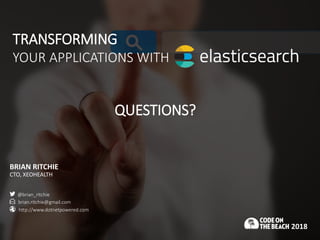Transforming your application with Elasticsearch | PPTX
