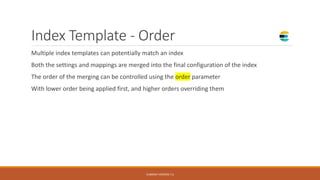 Elastic 101 index operations | PPTX | Databases | Computer Software and Applications