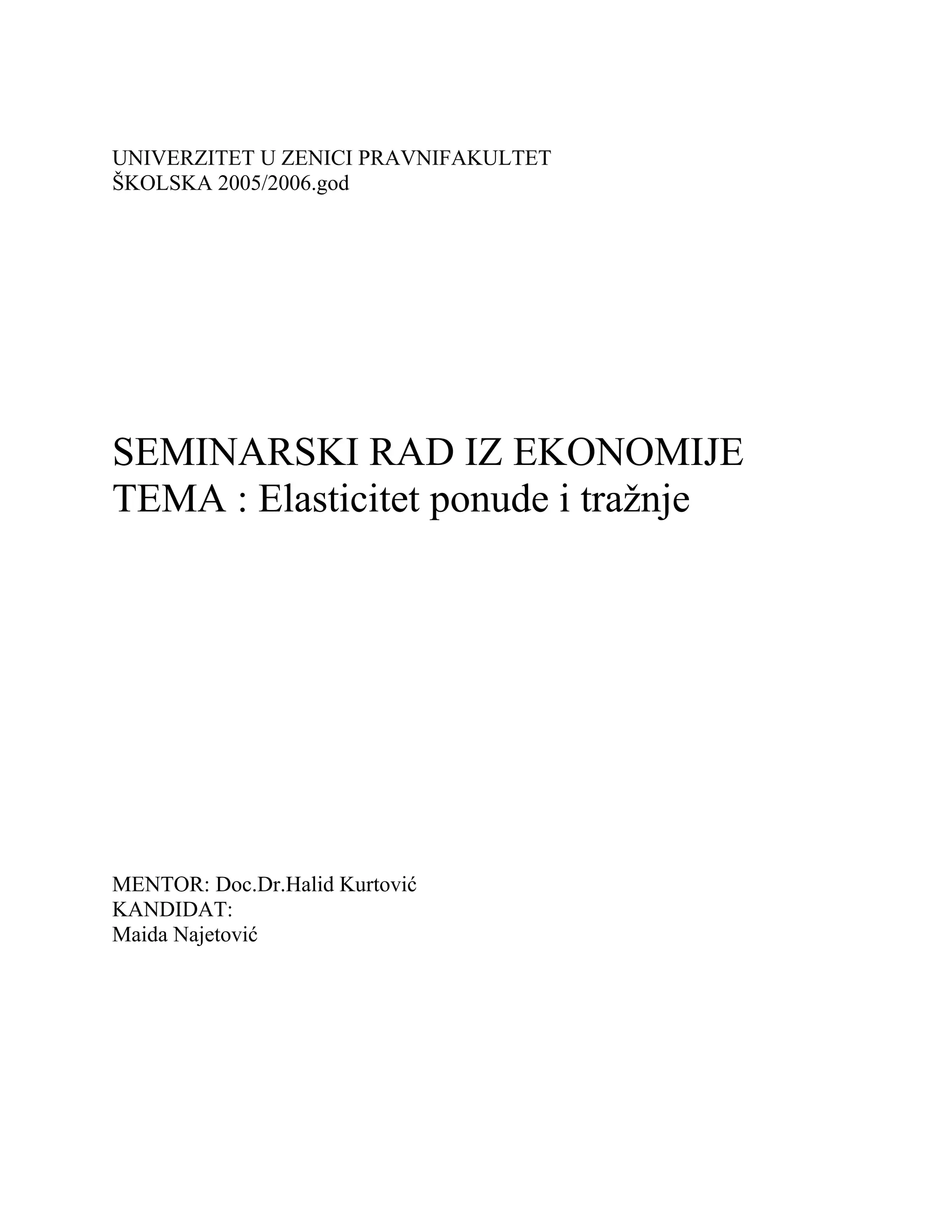 Elasticitet ponude i potraznje ekonomija - ij | PDF