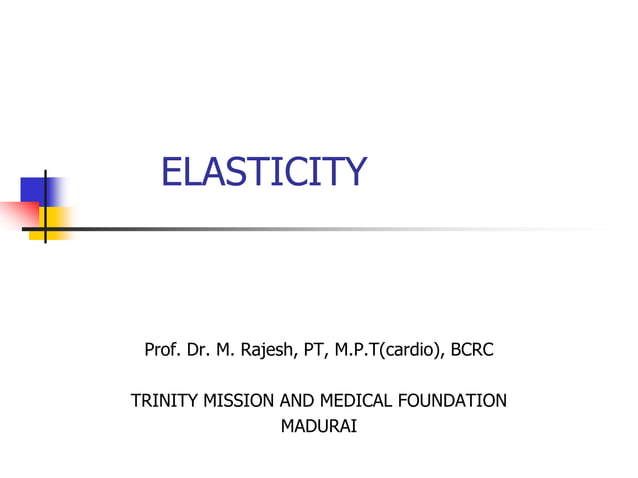 Elasticity | PPT | Physics | Science