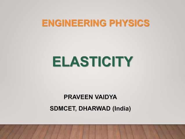 Introduction to Elasticity of materials | PPTX | Geology | Science
