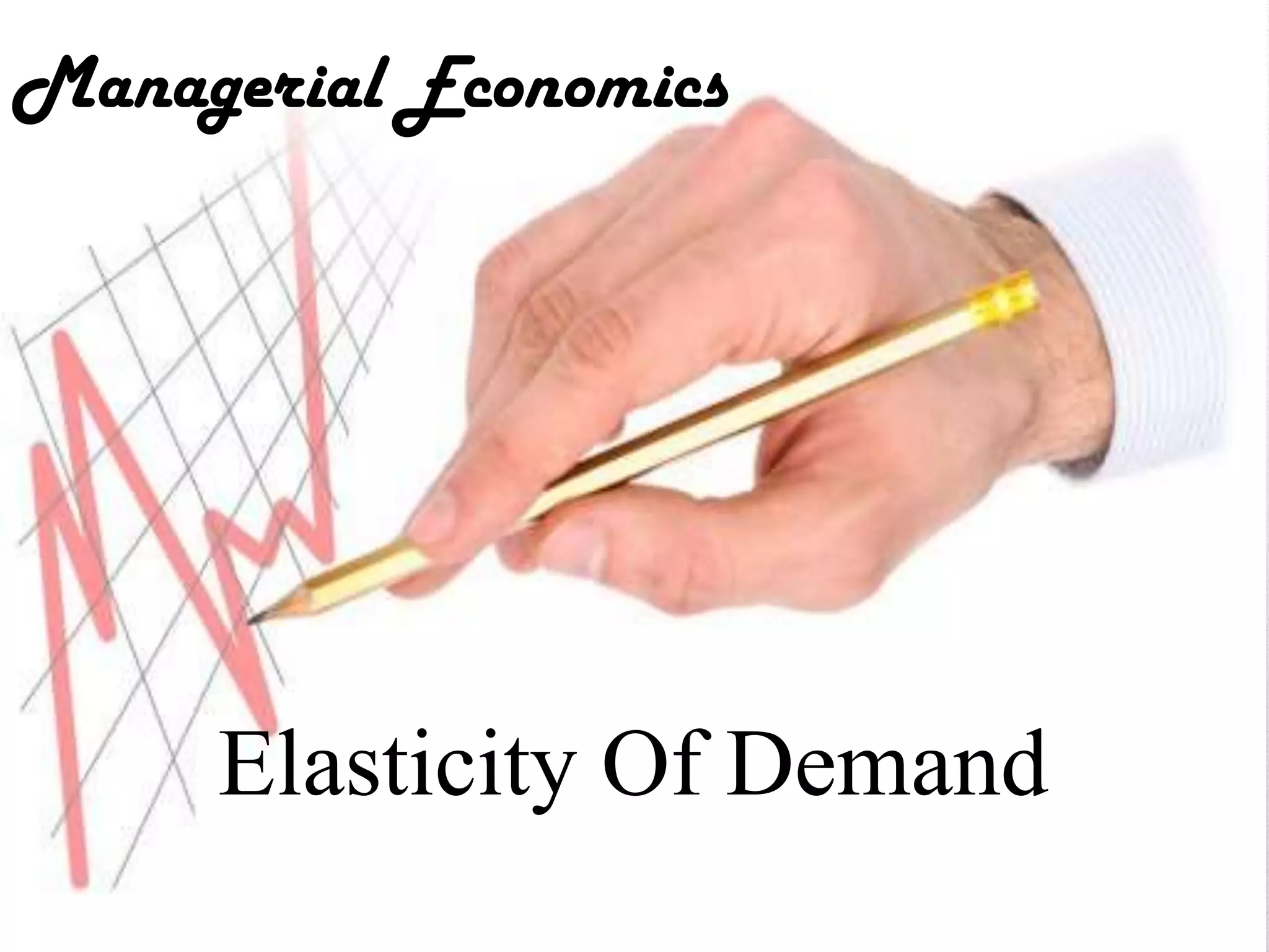 Elasticity of demand | PPTX