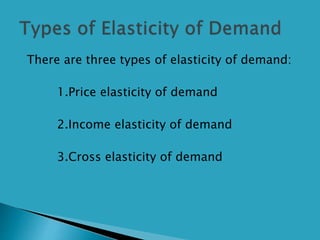 Elasticity of demand | PPTX