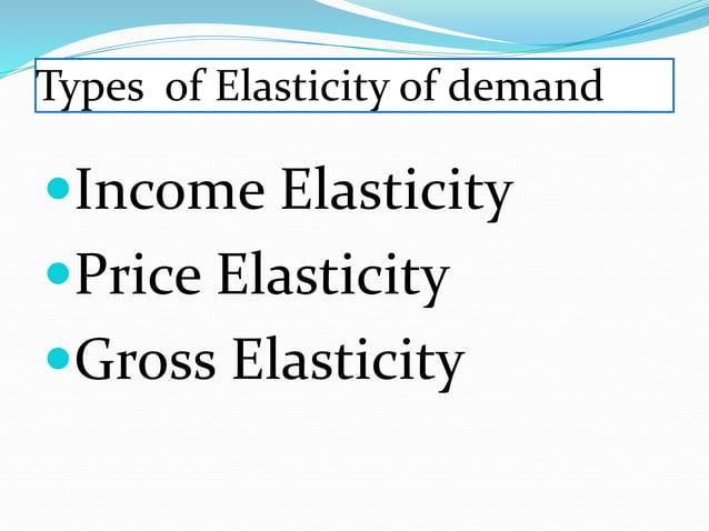 Elasticity of demand | PPT