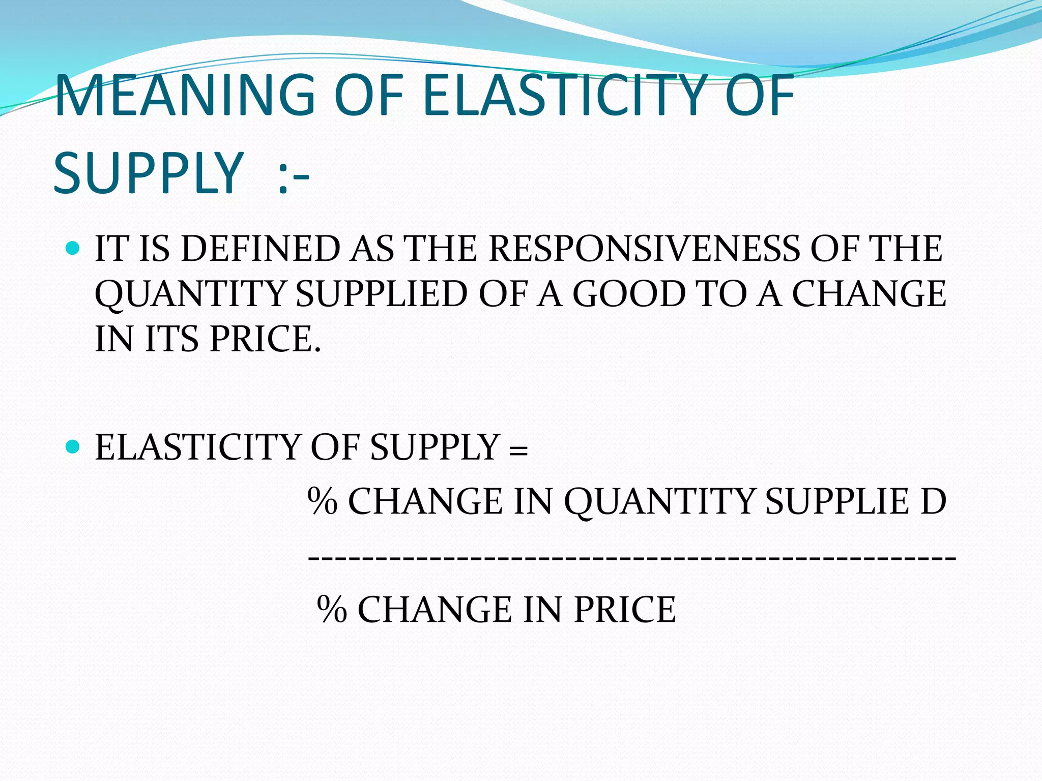 Elasticity of supply | PPTX