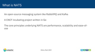 Monitoring the NATS messaging system at scale with Elastic Beats | PPT