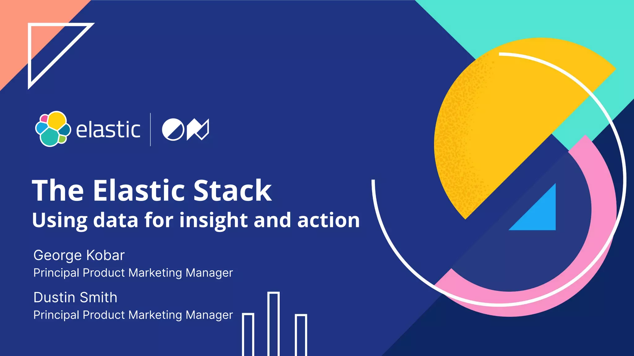 Elastic Stack: Using data for insight and action | PPT