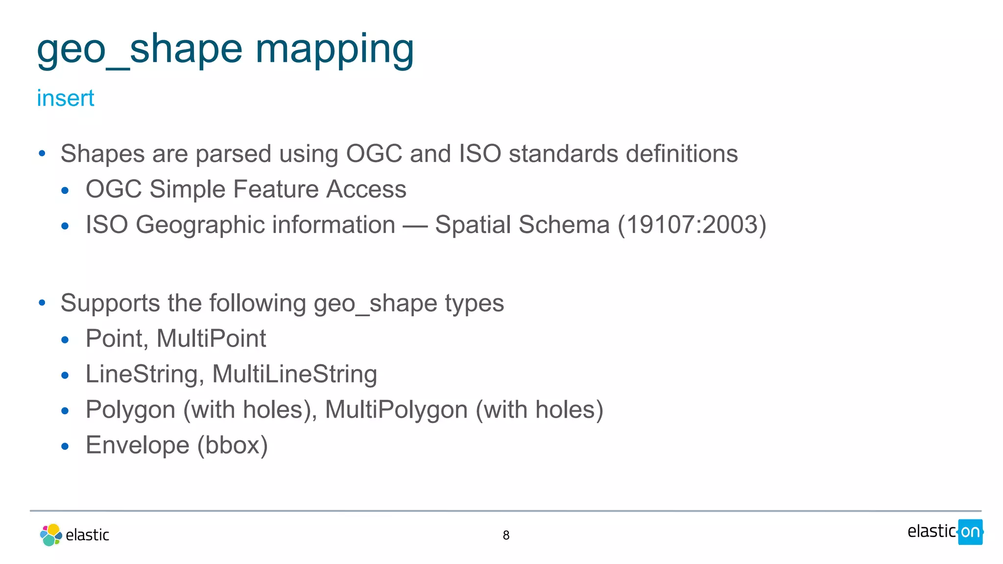Geospatial Advancements In Elasticsearch Ppt