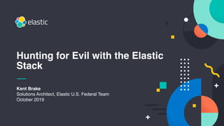 Hunting for Evil with the Elastic Stack | PDF | Internet | Computing