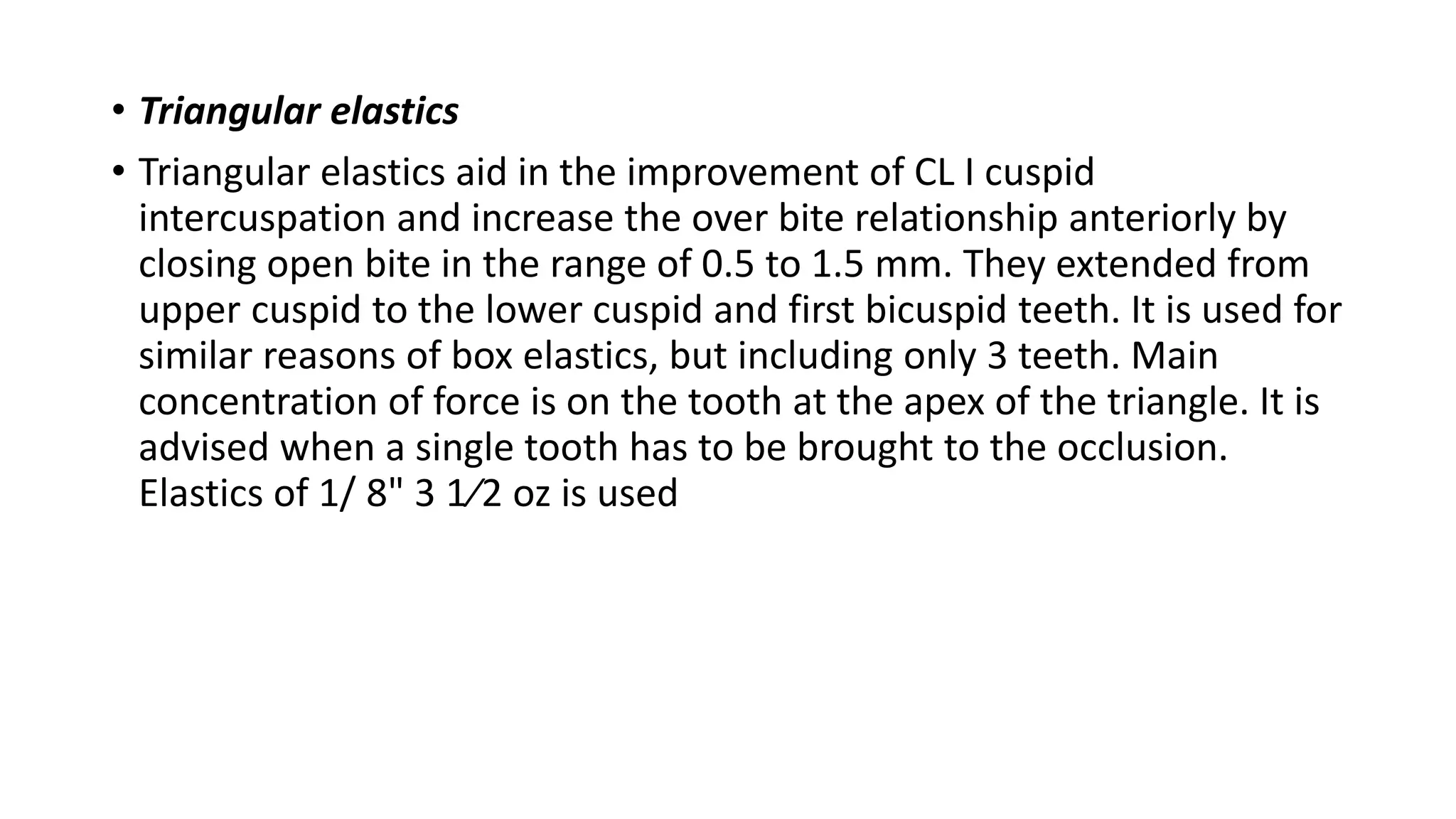 Elastics in Orthodontics -part I | PPTX
