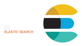 Introduction to elasticsearch | PPT