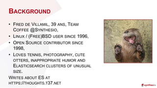 Running & Scaling Large Elasticsearch Clusters | PPTX