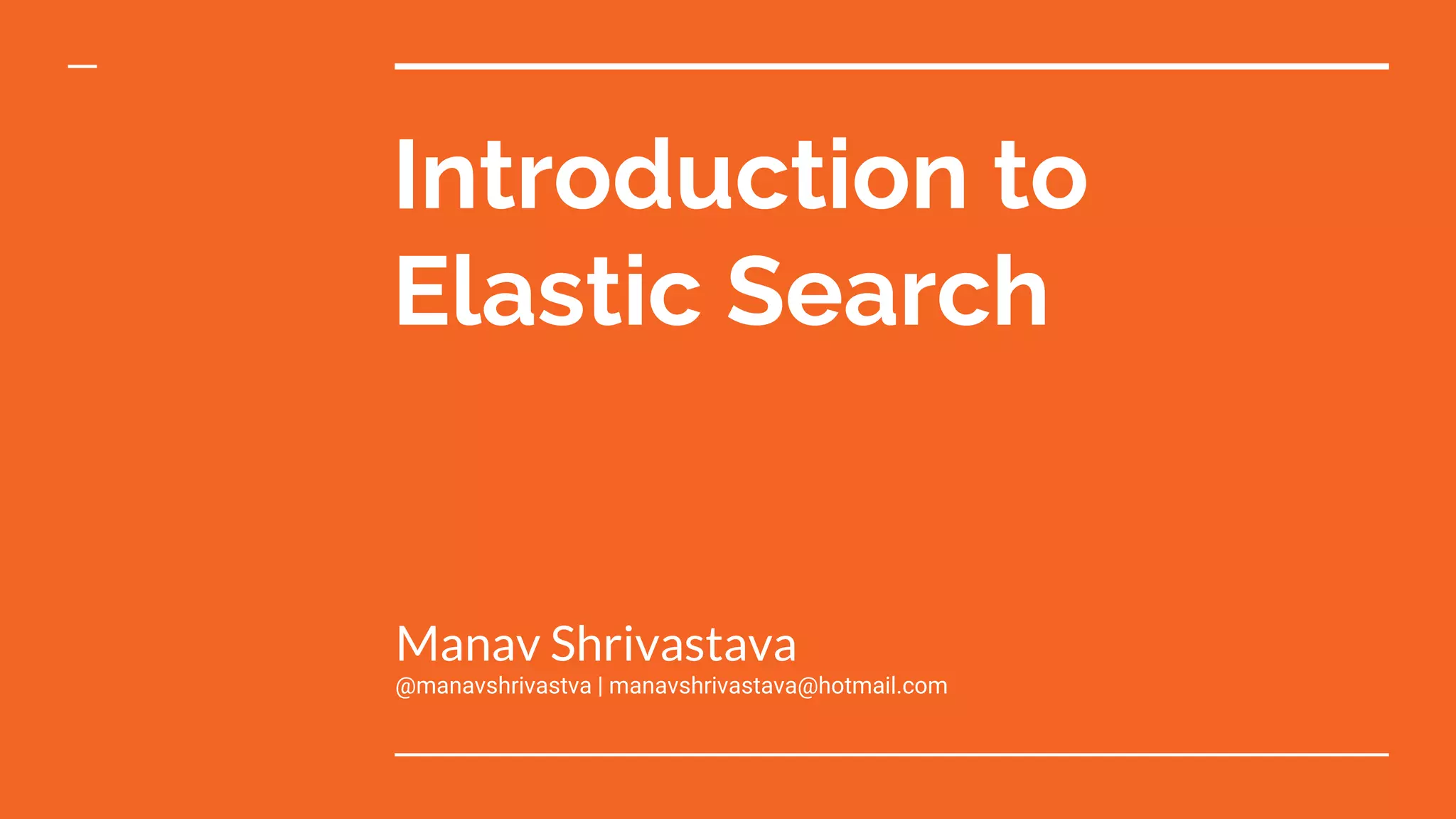 Introduction to ElasticSearch | PPT