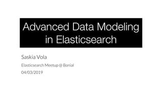 Advanced Data Modeling in Elasticsearch | PDF
