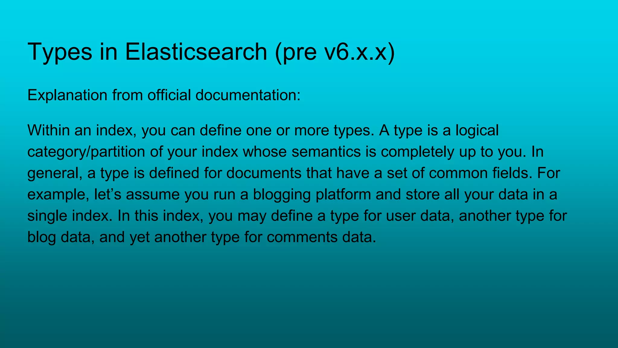 Elasticsearch: Removal of types | PPT
