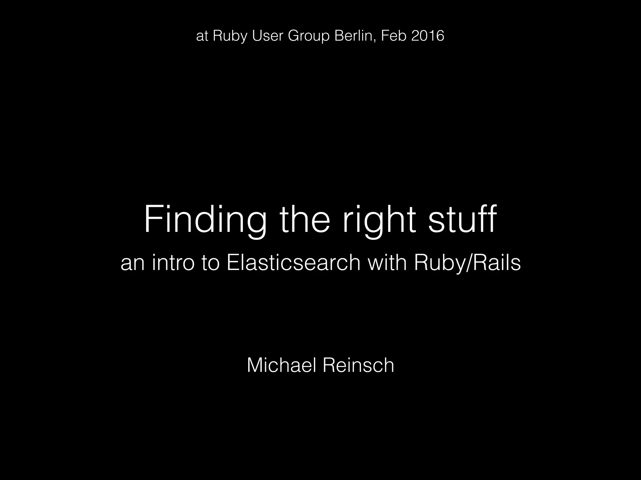 Finding the right stuff, an intro to Elasticsearch (at Rug::B) | PPT Finding the right stuff, an intro to Elasticsearch (at Rug::B) | PPT