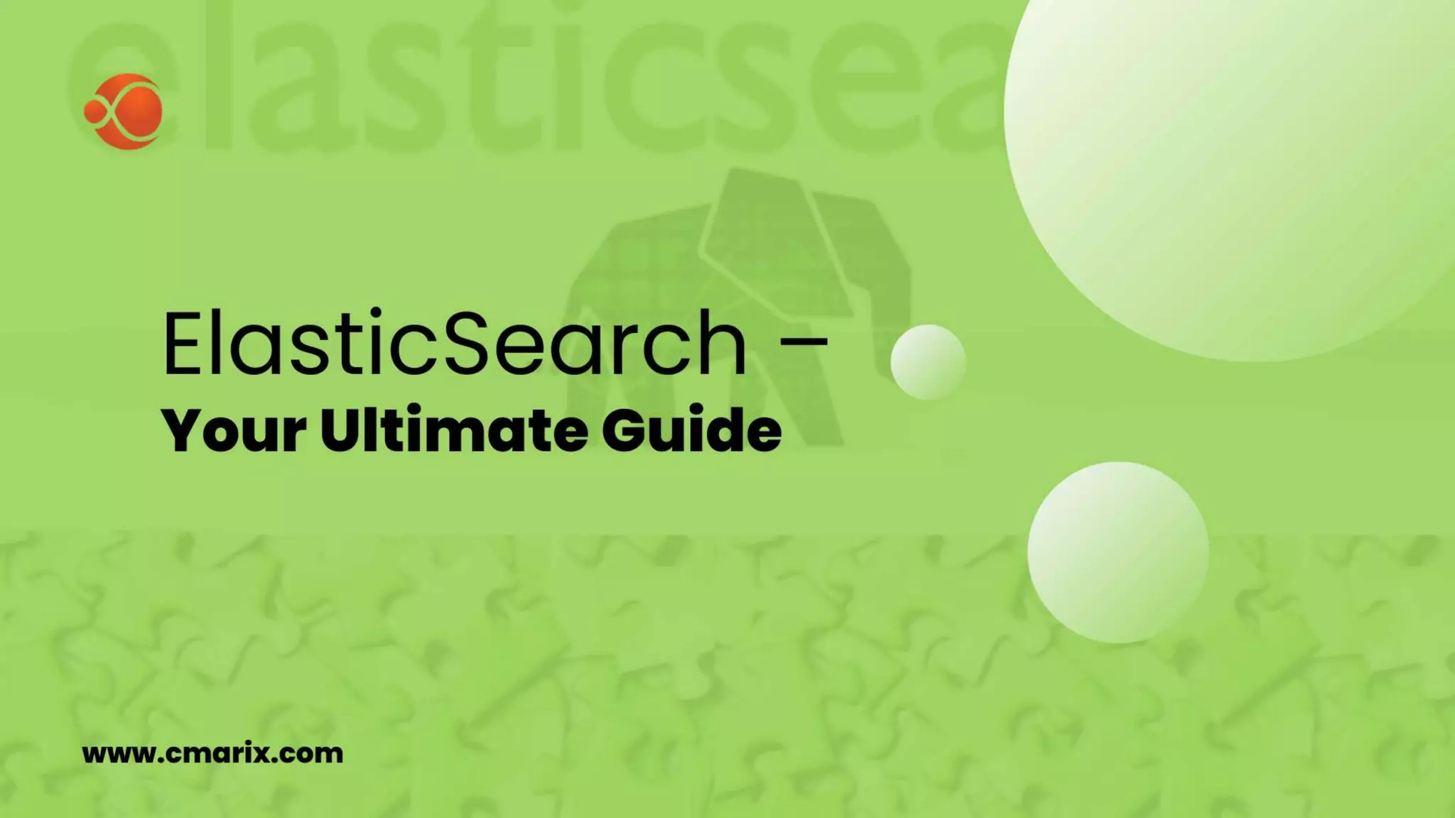 ElasticSearch – Your Ultimate Guide | PPT ElasticSearch – Your Ultimate Guide | PPT
